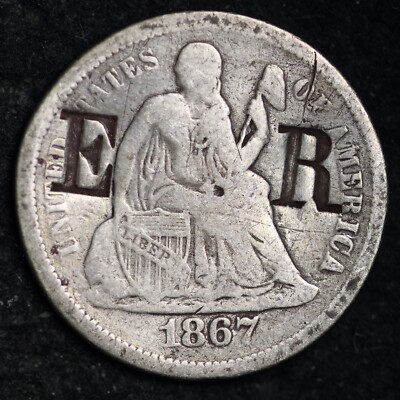 1867-S Seated Liberty Silver Dime ER Counterstamp FREE SHIPPING E248 ...