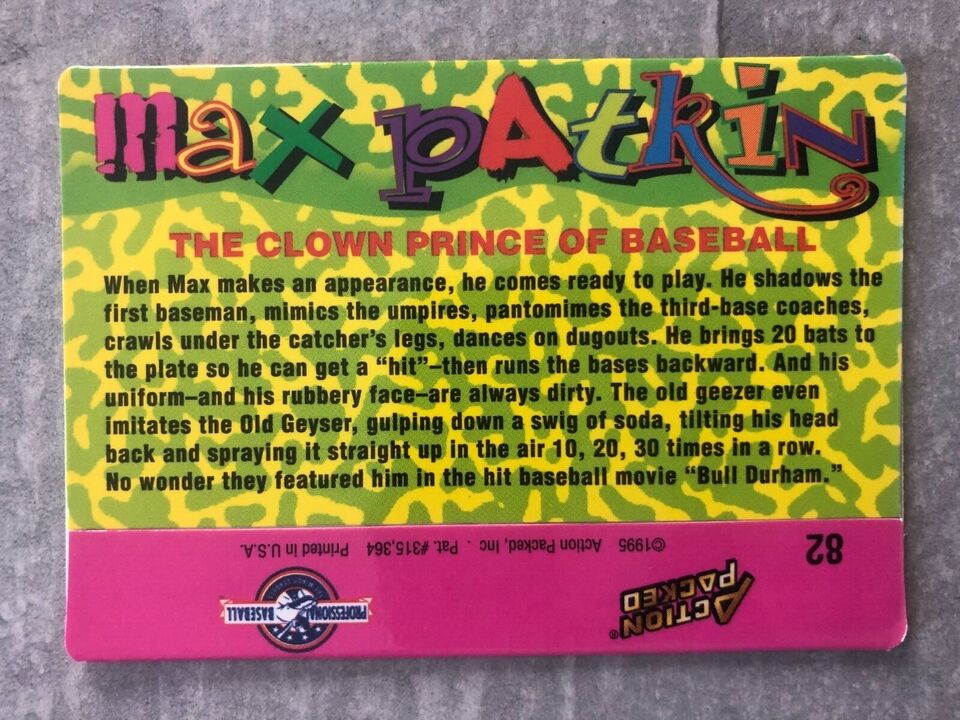 1995 Action Packed MAX PATKIN Clown Prince of Baseball Funny Silly Real ...