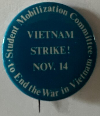Anti Vietnam War button 1969 Student Mobilization Committee SMC strike ...