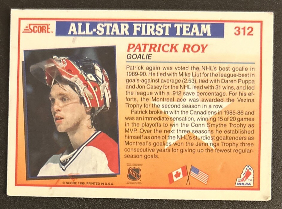 1990-91 Score Patrick Roy All-Star First Team Hockey Card #312 Goalie ...