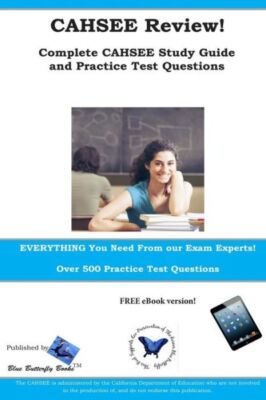 Cahsee Review! Complete Cahsee Study Guide And Practice Test Questions ...