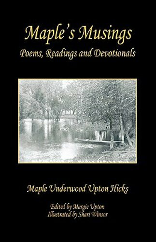 Maple's Musings - Poems, Readings and Devotionals by Maple Underwood ...