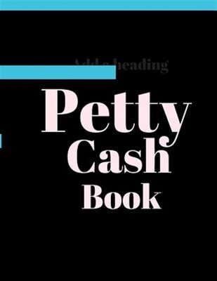 Petty Cash Book: 6 Column Payment Record Tracker Manage Cash Going In ...