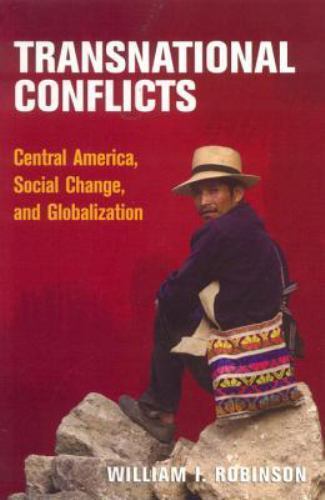 Transnational Conflicts : Central America, Social Change, and ...