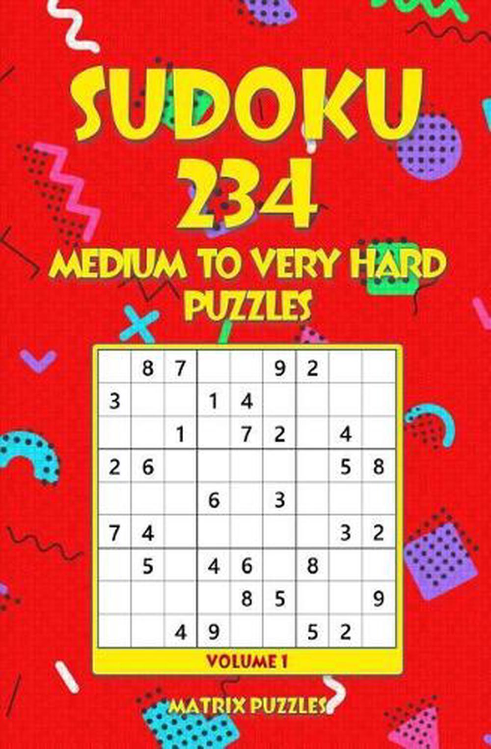 Sudoku: 234 Medium to Very Hard Puzzles by Matrix Puzzles (English ...