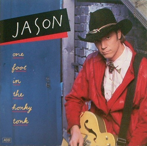 Jason One foot in the honky tonk (1992) [CD] 77779679720 | eBay.de