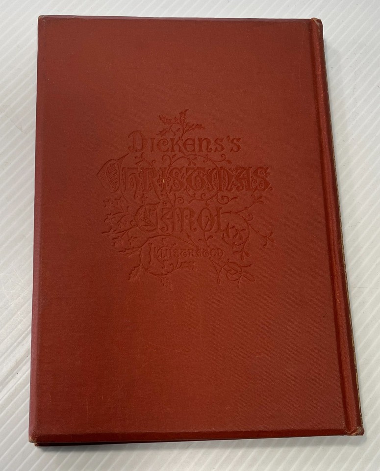 A Christmas Carol In Prose,1880, Charles Dickens, Boston, Ornate with ...