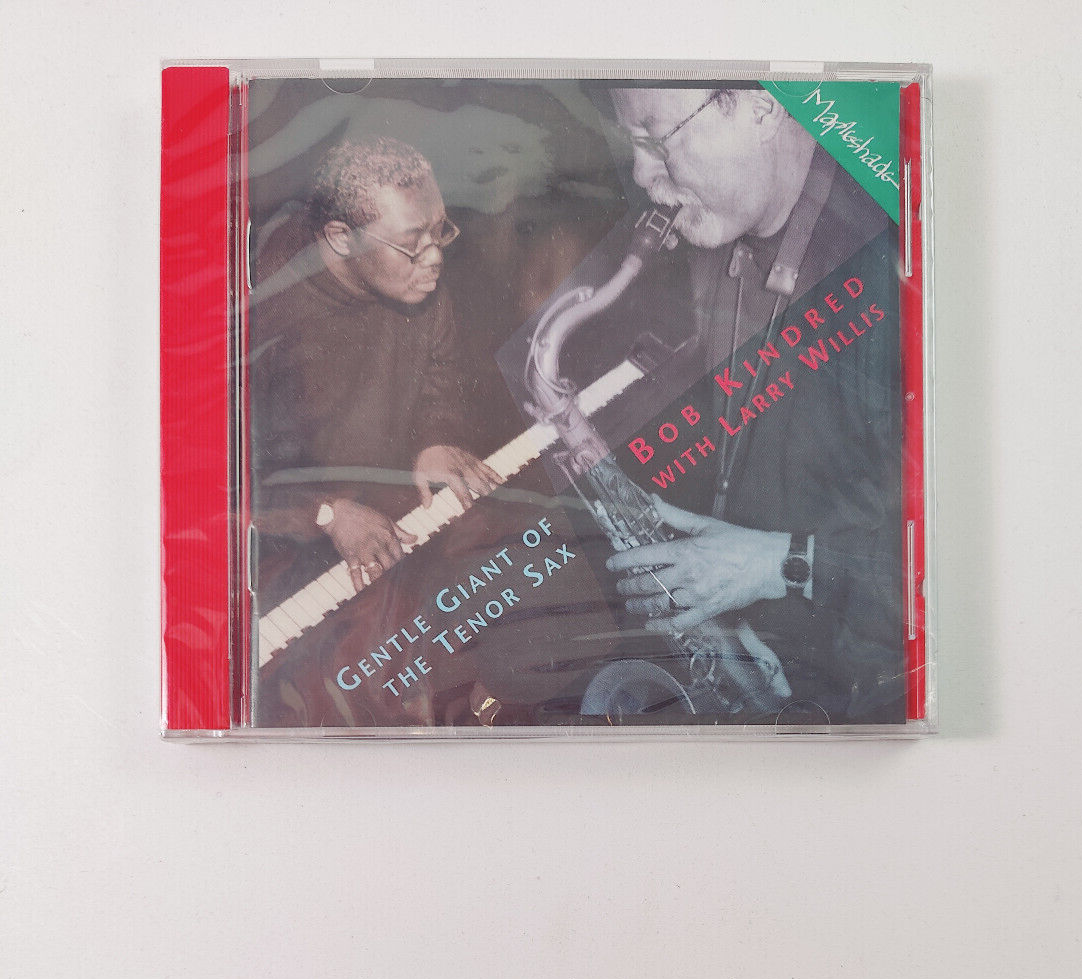 Gentle Giant of the Tenor by Bob Kindred (CD, Oct-2001, Mapleshade ...