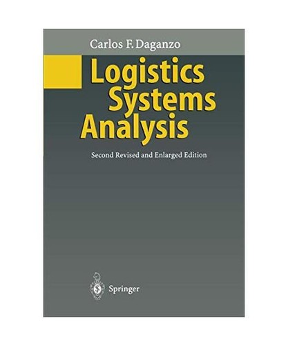 Logistics Systems Analysis, Daganzo, Carlos F. 3540606394 | eBay.de