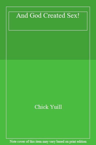 And God Created s**! By Chick Yuill | eBay