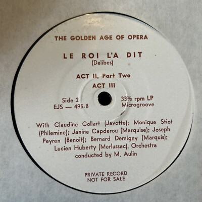 LE ROI L’A DIT EJS 495 THE GOLDEN AGE OF OPERA PRIVATE RARE VTG #1 | eBay