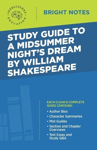 Study Guide to A Midsummer Night's Dream by William Shakespeare (Poche ...