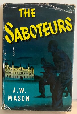 The Saboteurs J W Mason HB DJ 1955 vintage book vintage book | eBay ...