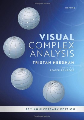 Tristan Needham Ro Visual Complex Analysis: 25th Annivers (Hardback ...