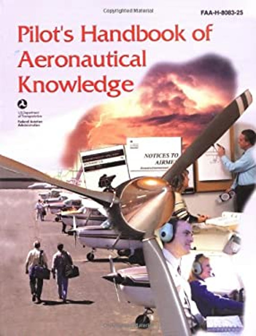 Pilot's Handbook of Aeronautical Knowledge : FAA-H-8083-25, Decem 9781560275404| eBay
