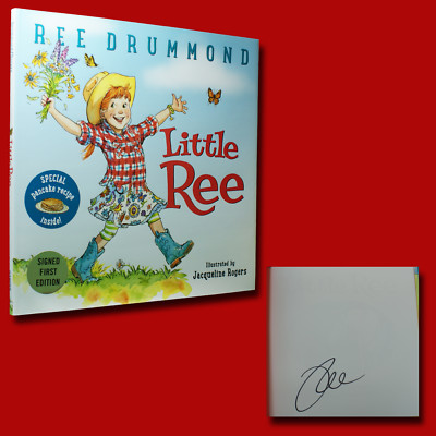 Little Ree SIGNED Ree Drummond (2017,HC,1st/1st) BRAND NEW | eBay