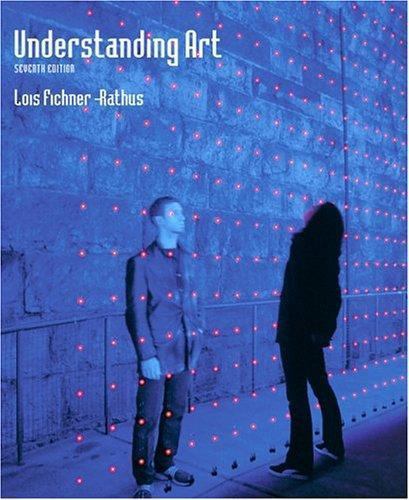 Understanding Art [With CDROM and Infotrac] by Fichner-Rathus, Lois ...