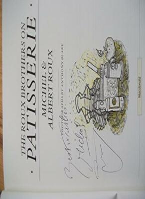 The Roux Brothers On Patisserie-Albert Roux, Michel Roux, 9780316907675 ...