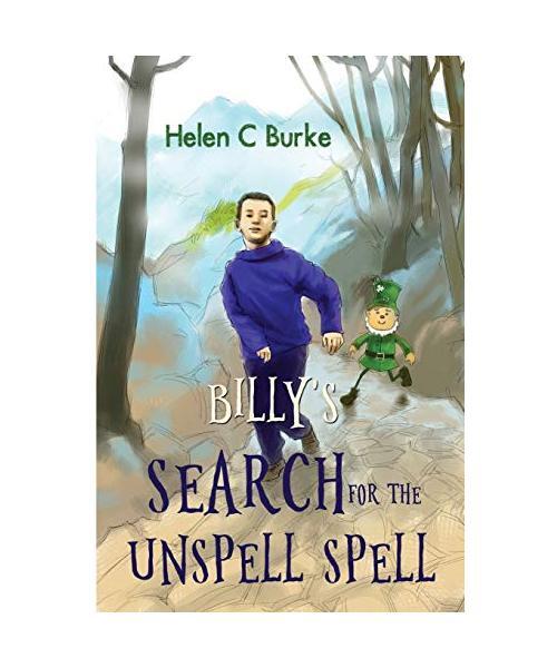 Billy's Search for the Unspell Spell, Helen C Burke 9781788303774 | eBay