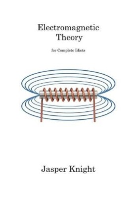 Jasper Knight Electromagnetic Theory (Poche) | eBay