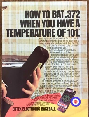 1980 Entex Electronic Baseball PRINT AD How to Bat .372 When Your Temp ...