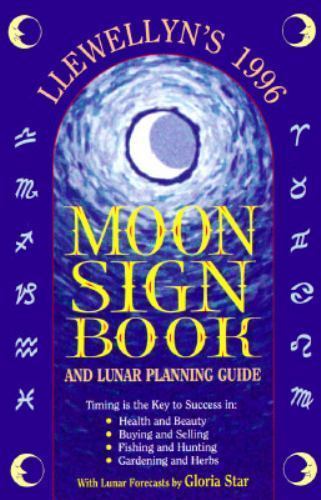 1996 Moon Sign Book by Llewellyn Publications Staff (1970, Trade ...