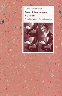 Der Eiermann kommt: Gedichte Ueli Schenker | eBay.de