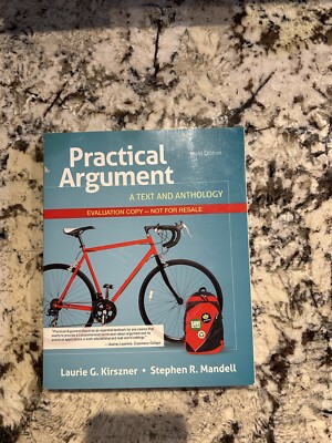 PRACTICAL ARGUMENT A Text and Anthology Kirszner Mandell Review ...