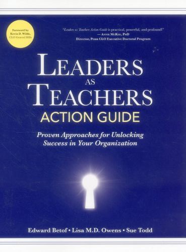 Leaders as Teachers Action Guide: Proven Ap- 1562869191, Edward Betof ...