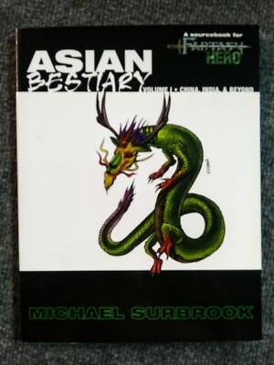 Fantasy Hero Asian Bestiary Vol I China India SC RPG NEW Hero System | eBay