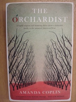 The Orchardist by Coplin, Amanda Hardback Book The Fast Free Shipping ...