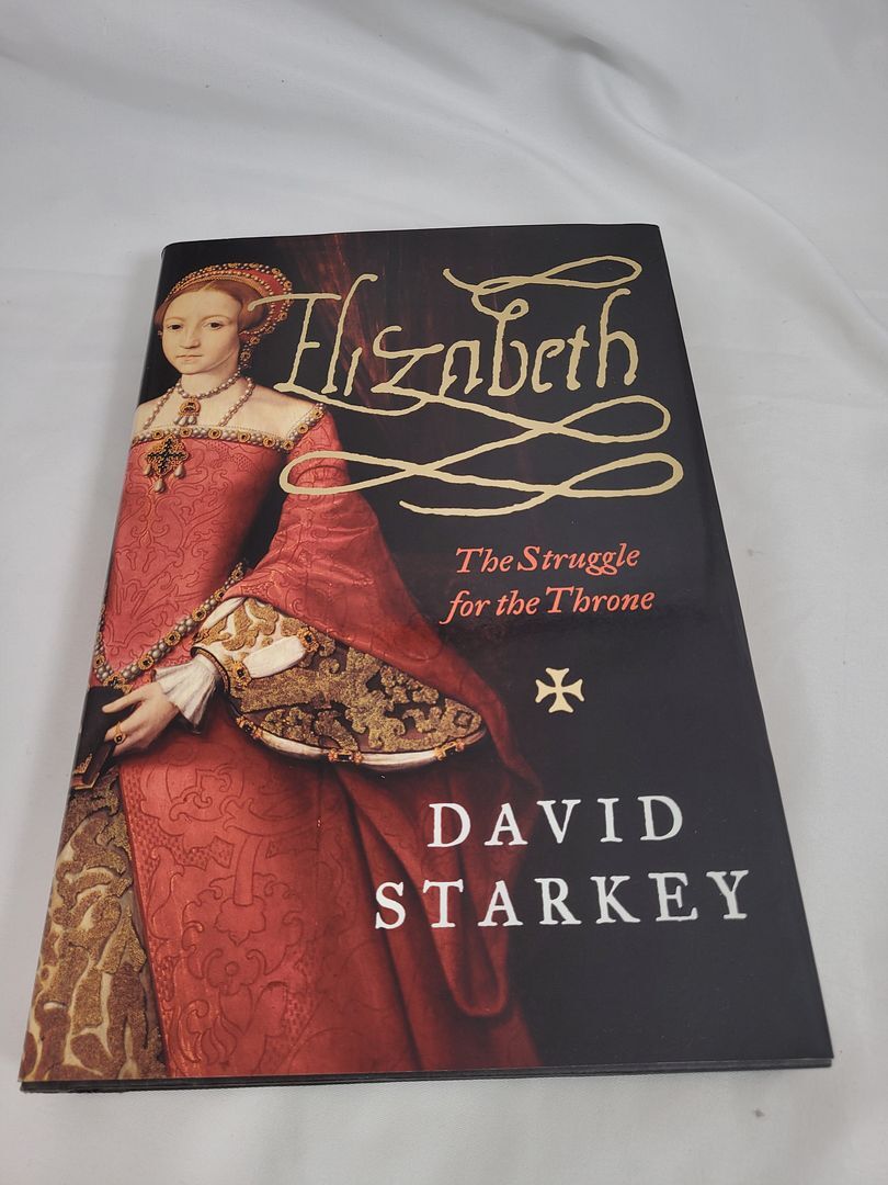 Elizabeth: The Struggle for the Throne; David Starkey; First Edition 1/ ...