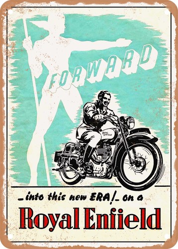 METAL SIGN - 1947 Royal Enfield Forward Into This New Era on a Royal ...