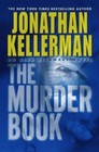 Alex Delaware Ser.: The Murder Book by Jonathan Kellerman (2002, Hardcover) for sale online | eBay