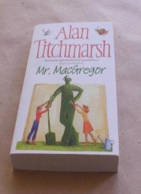 Mr MacGregor-Alan Titchmarsh, 9781416502852 | eBay UK