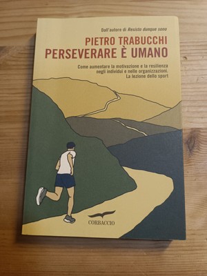 PERSEVERARE E' UMANO di P TRABUCCHI ed CORBACCIO | eBay