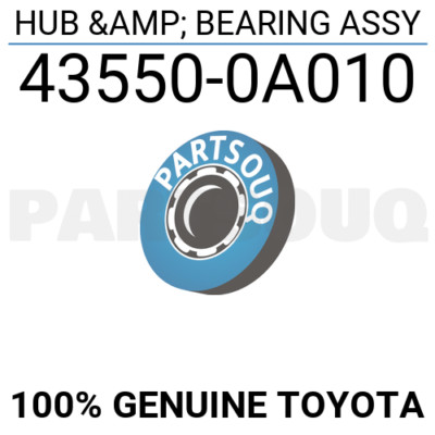 435500A010 Genuine Toyota HUB & BEARING ASSY 43550-0A010 | eBay