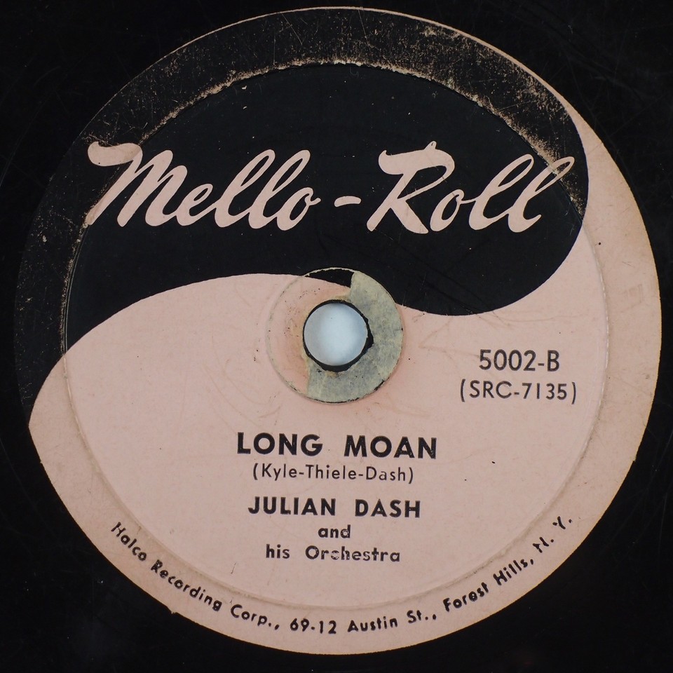 JULIAN DASH: Goin’ Along / Long Moan MELLO-ROLL R&B Blues 78 Hear | eBay