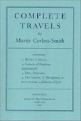 Complete Travels by Martin Corless-Smith (2000, Trade Paperback) for ...