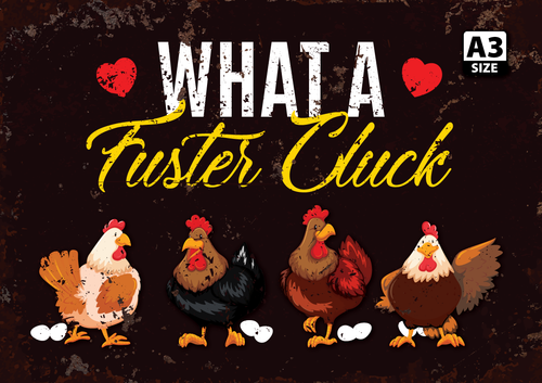 What a Fuster Cluck Aluminum Tin Awesome Metal Poster Sign Decor Metal ...