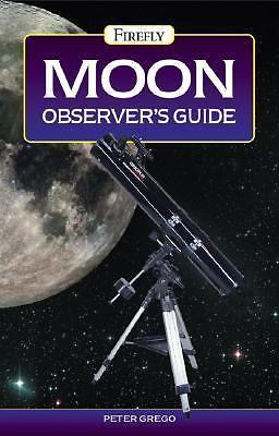 Moon Observer's Guide by Grego, Peter 9781552978887| eBay