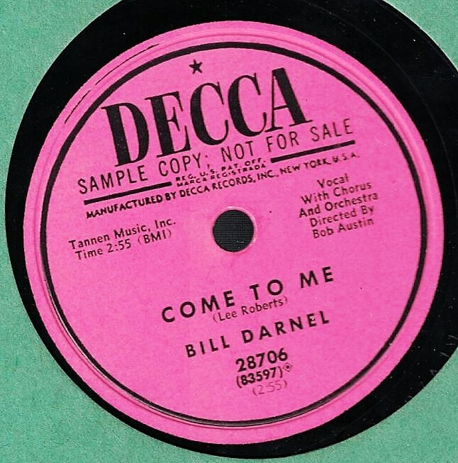 BILL DARNEL COME TO ME & TONIGHT LOVE DECCA 10" PROMO 78 #28706 NM- | eBay