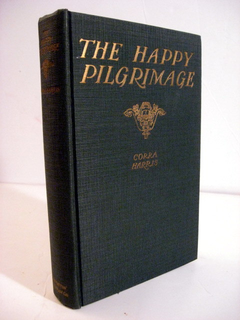 1927 CORRA HARRIS: THE HAPPY PILGRIMAGE-PHOTOS | eBay