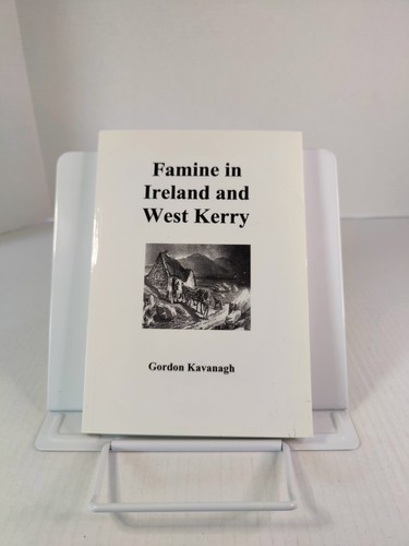 Famine In Ireland And West Kerry- Gordon Kavanagh *Signed* | eBay