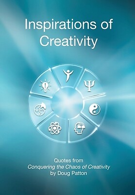 Inspirations of Creativity Quotes from Doug Patton Hardcover | eBay