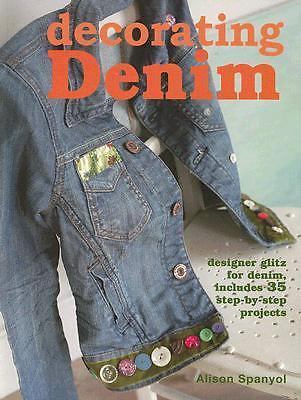 Decorating Denim: Designer Glitz for Denim, Includes 35 Step-By-Step ...