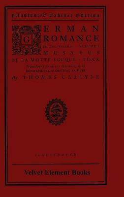 German Romance: in two volumes: volume 1 by Thomas Carlyle (Hardcover ...