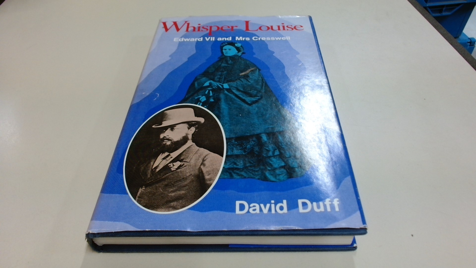 Whisper Louise: Edward VII and Mrs.Cresswell, Duff, David, Freder | eBay