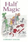 Half Magic (Tales of Magic) - Hardcover By Eager, Edward - ACCEPTABLE ...