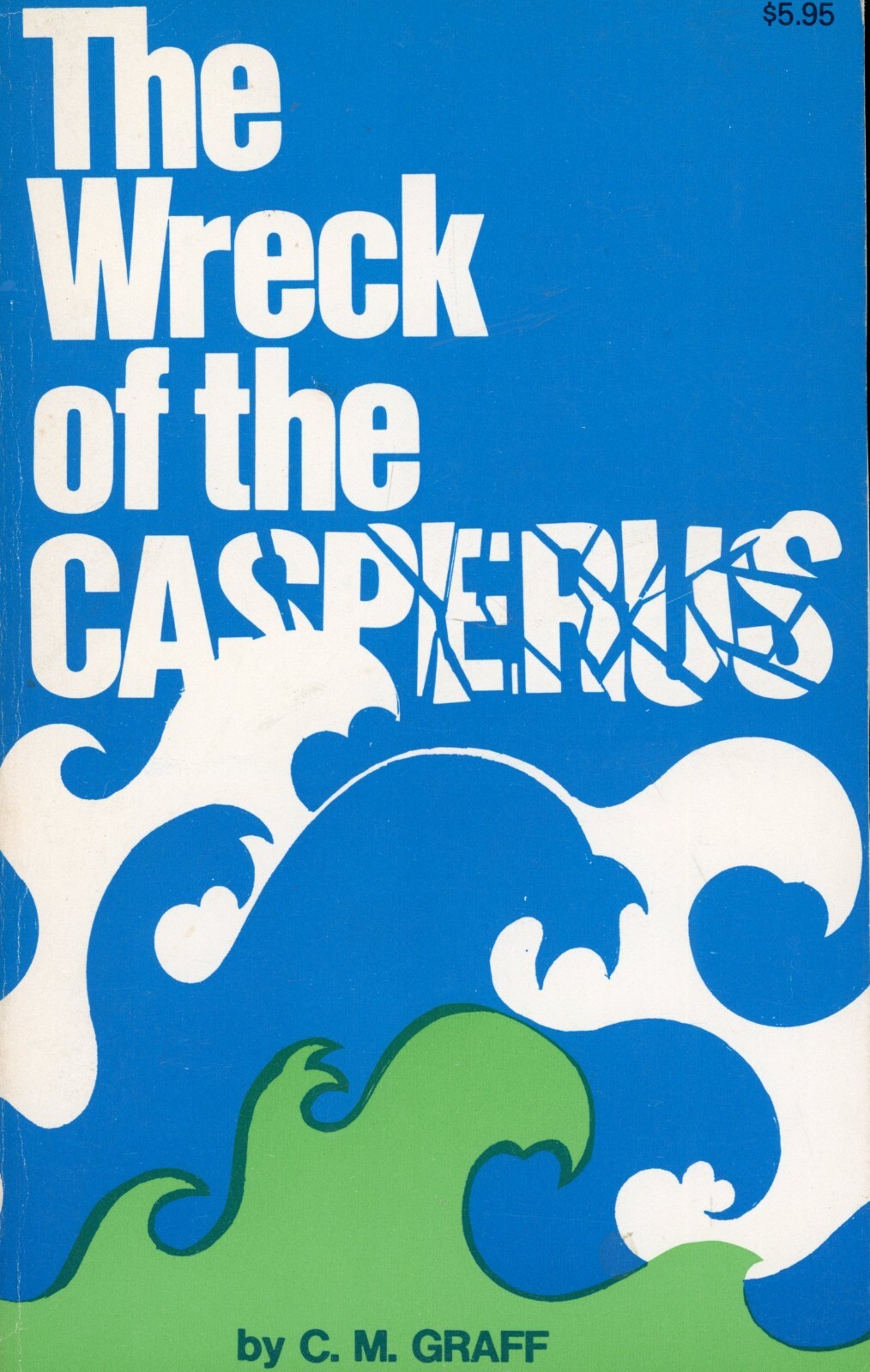 The Wreck of the Casperus - Depression Memoir (PB, 1981) C.M. Graff | eBay